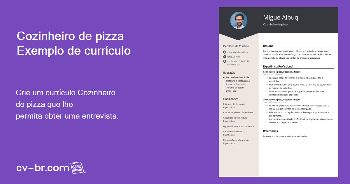Exemplos de currículos de Cozinheiro de pizza (modelo e mais de 20 dicas)