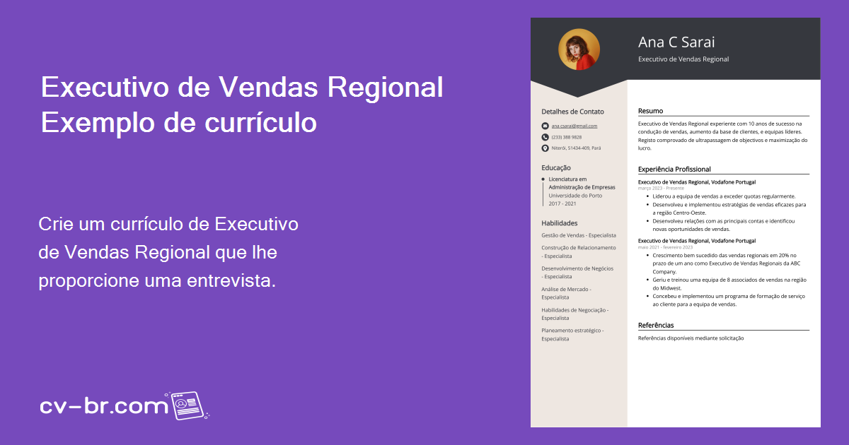 Exemplos de currículos de Executivo de Vendas Regional (modelo e mais ...