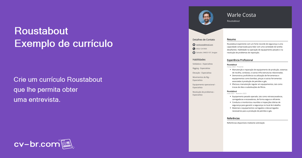Exemplos de currículos de Roustabout (modelo e mais de 20 dicas)